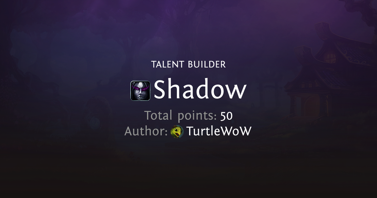Shadow | Talent Builder