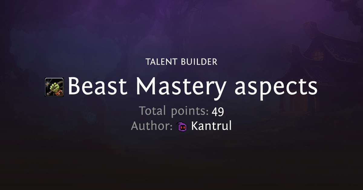 Beast Mastery aspects | Talent Builder